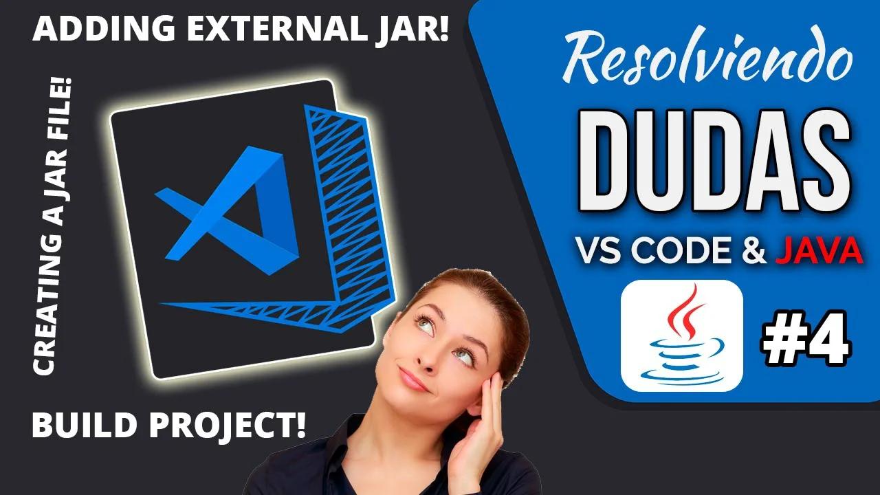 7 VISUAL STUDIO CODE 2021: Agregar BIBLIOTECAS a un Proyecto JAVA 【Crear ejecutable JAR VSCode