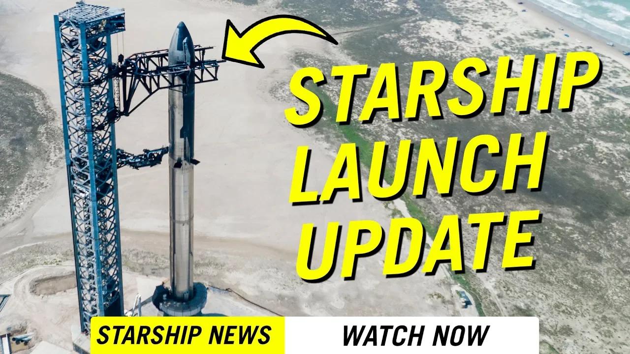 SpaceX Starship Launch Update