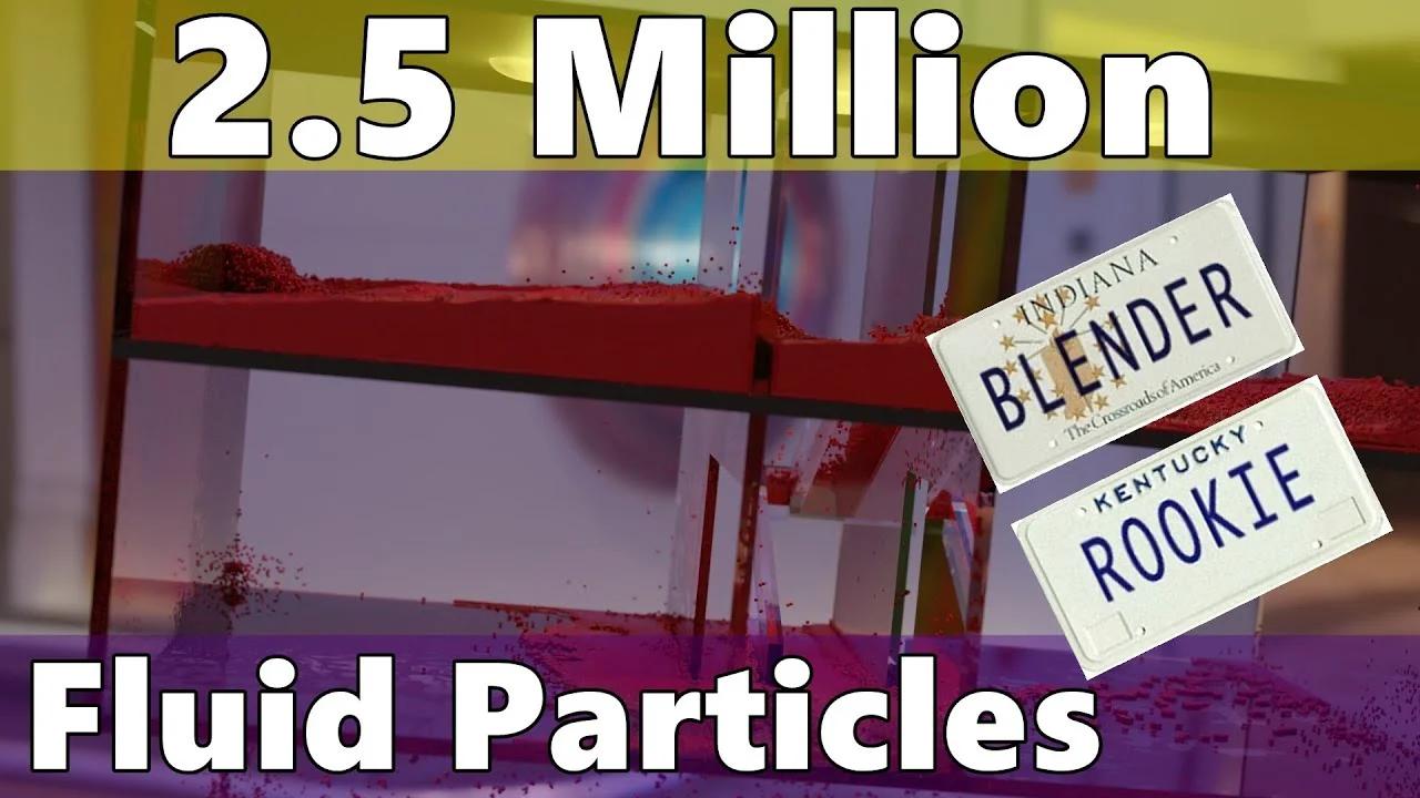 2.5 Million Fluid Particles - Blender 2.8