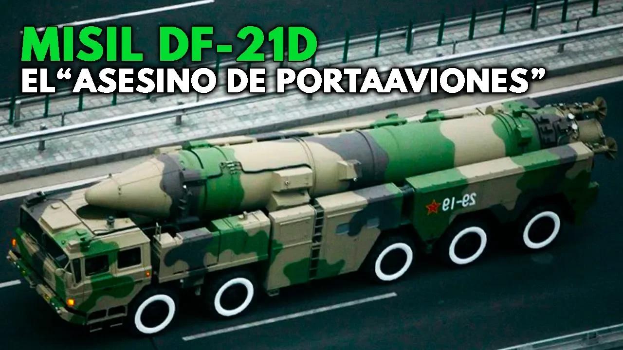 DF-21D | Así FUNCIONA el MISIL que desarrolló China para... ¿DESTRUIR ...