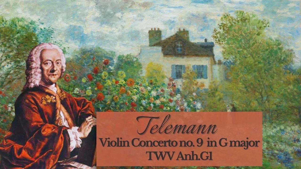 G.P. Telemann: Violin Concerto no. 9 in G major [TWV 51:AnhG1]