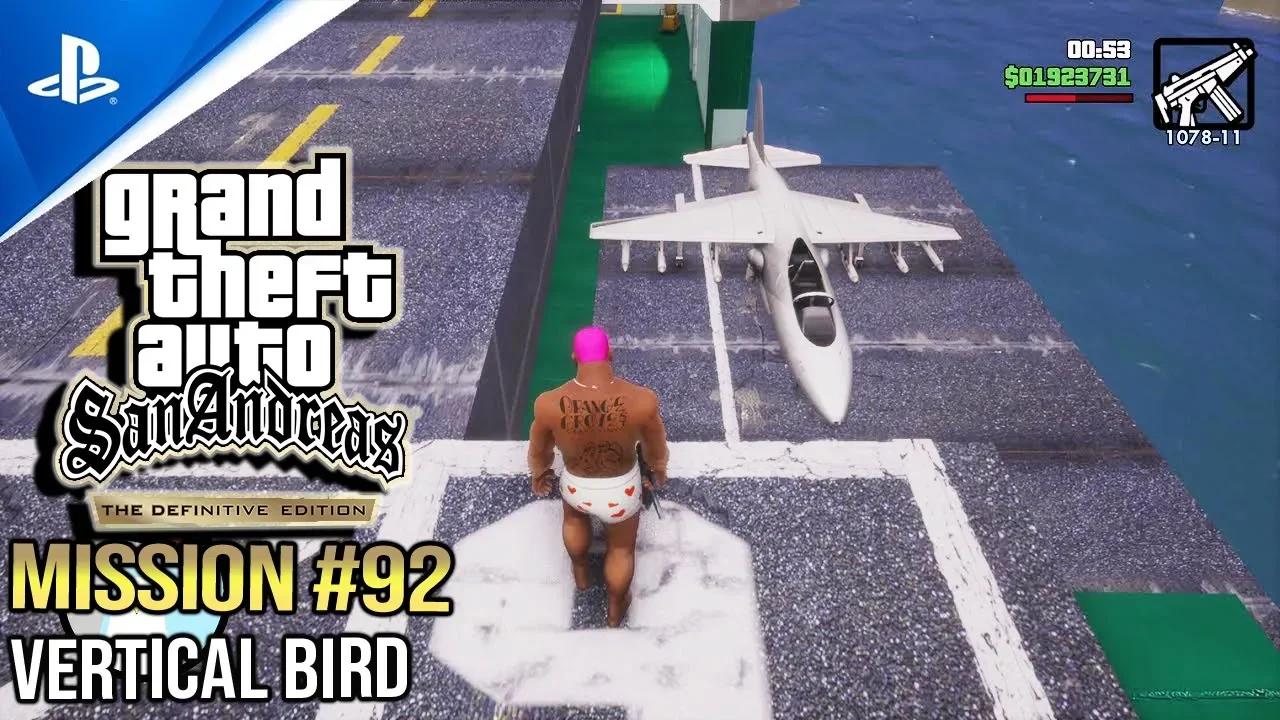 GTA San Andreas - The Definitive Edition - Mission #92 - Vertical Bird