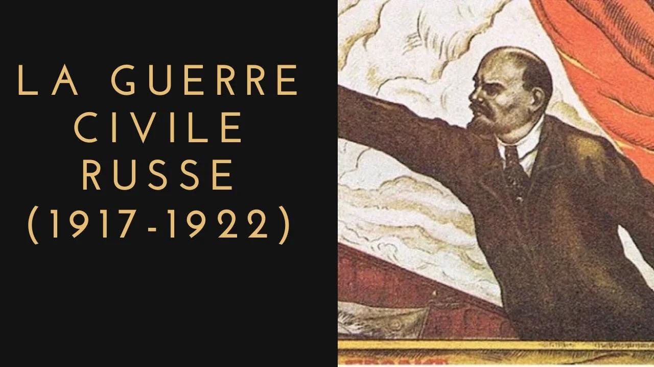 Histoire de la guerre civile russe (1917-1922)