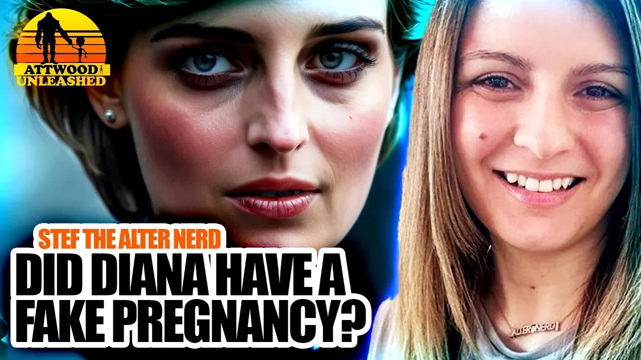 Stef The Alter Nerd - Did Diana Have a Fake Pregnancy? Exploring Royal ...