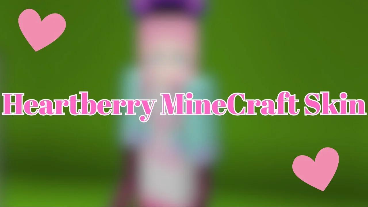 Heartberry MineCraft skin