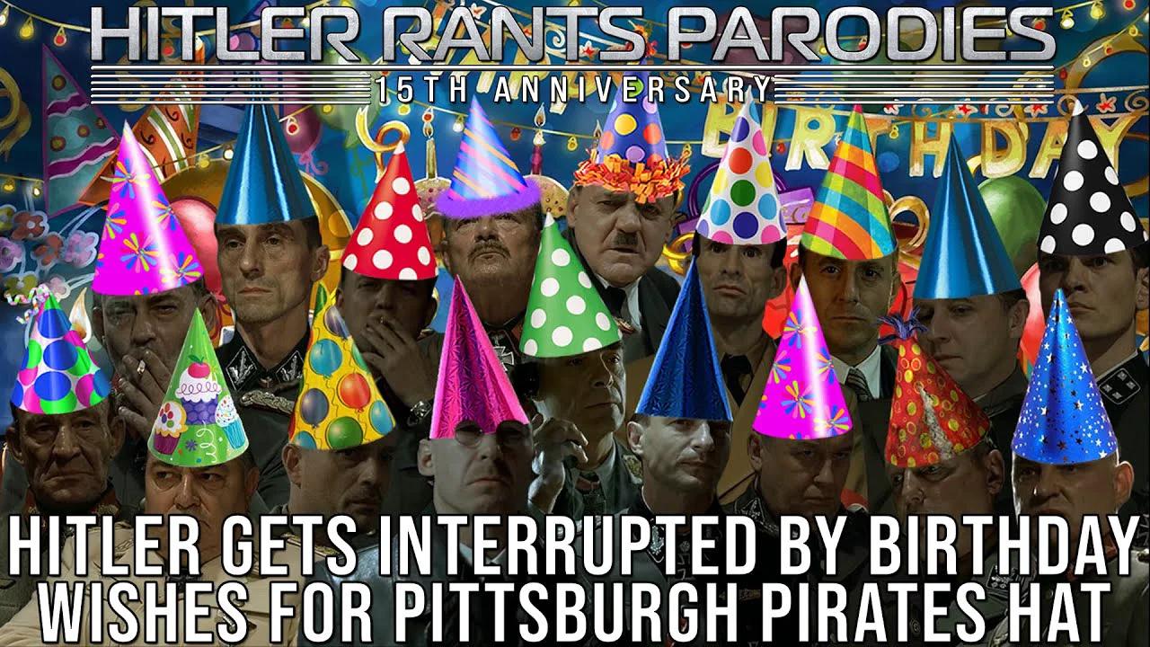 Hitler gets interrupted by birthday wishes for Pittsburgh Pirates Hat
