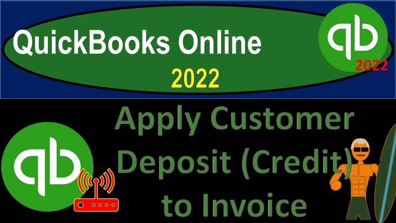 Apply Customer Deposit (Credit) to Invoice (New Title Intro) 8160 ...
