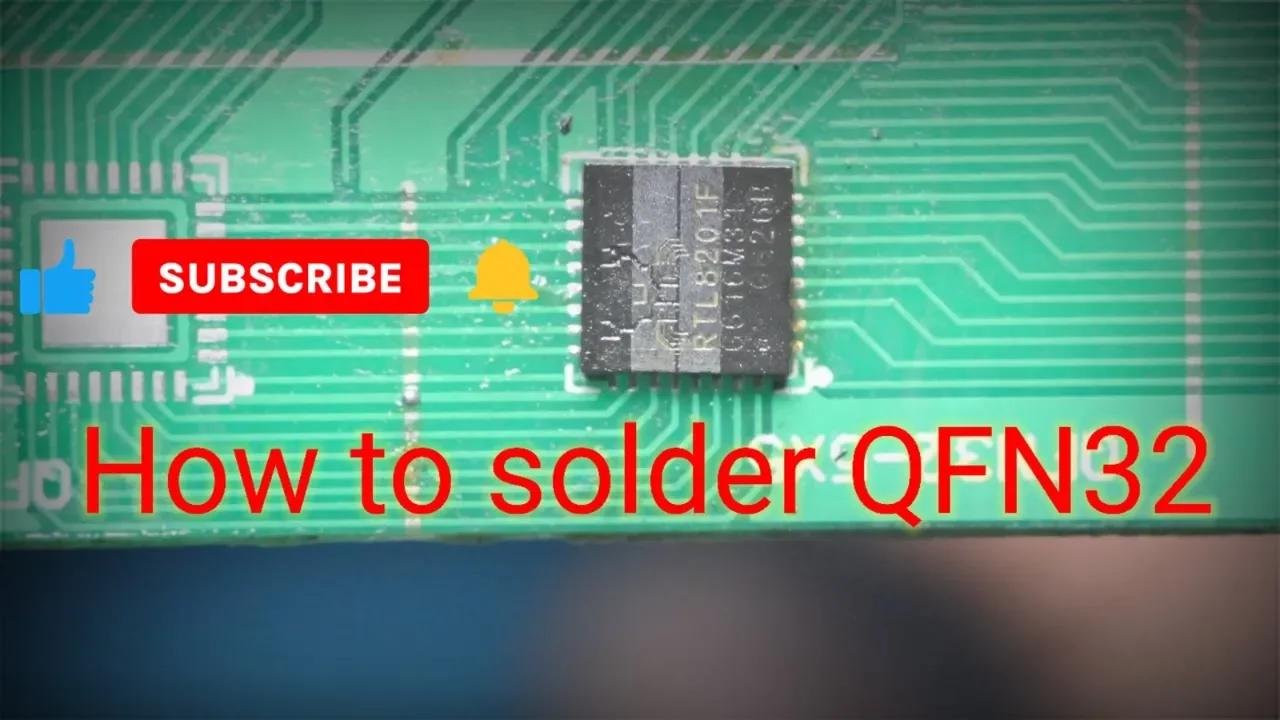 How to Solder a QFN32
