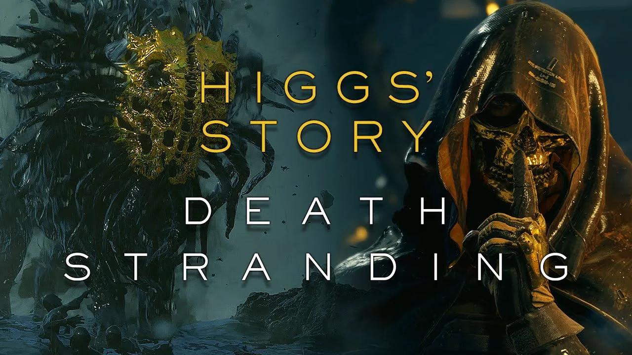 The Full Story of Higgs [Death Stranding]
