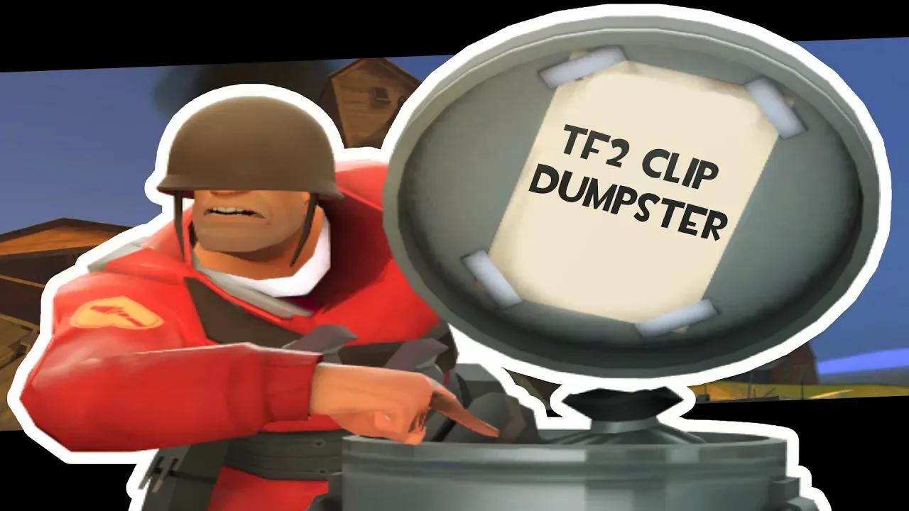 Remyie's TF2 Clip Dump(ster)
