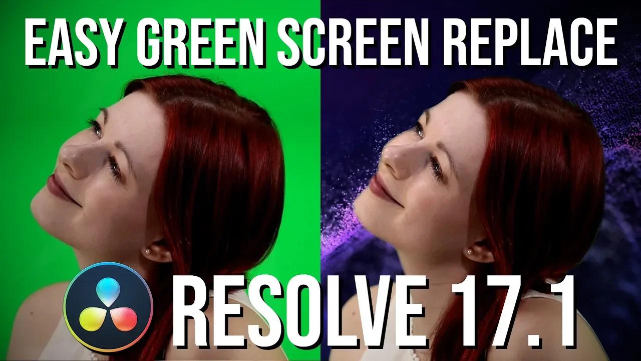 Easy Green Screen Replacement in DaVinci Resolve 17.1