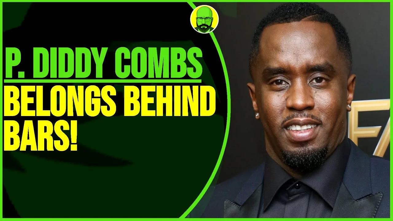 P. DIDDY COMBS BELONGS BEHIND BARS | TSAE