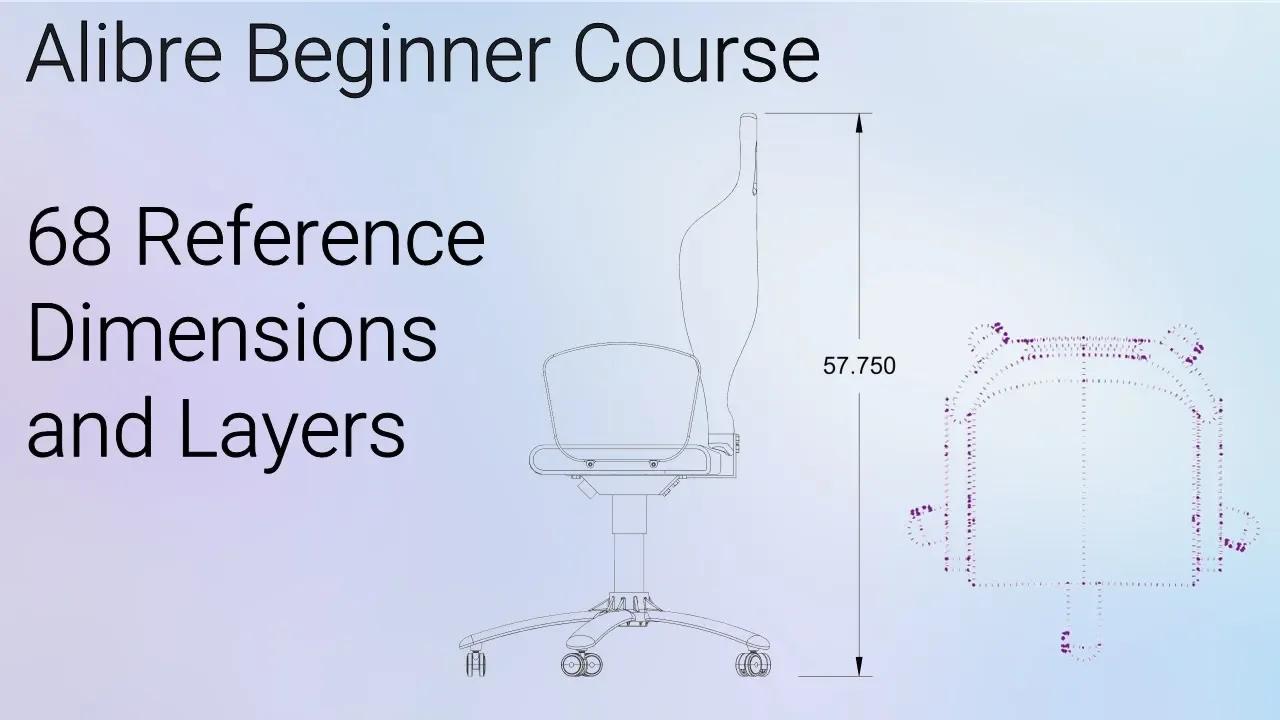 Reference Dimensions and Layers | Alibre Beginners Course #68
