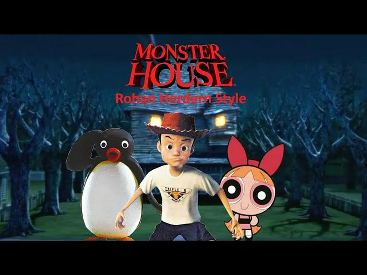 (OUTDATED) Monster House (Rohan Hordern Style Cast) Video