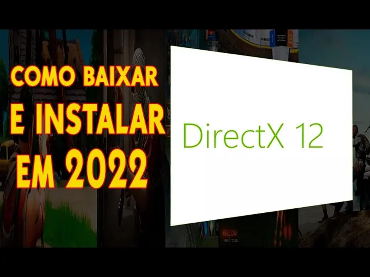 Como instalar DirectX 12 em 2022