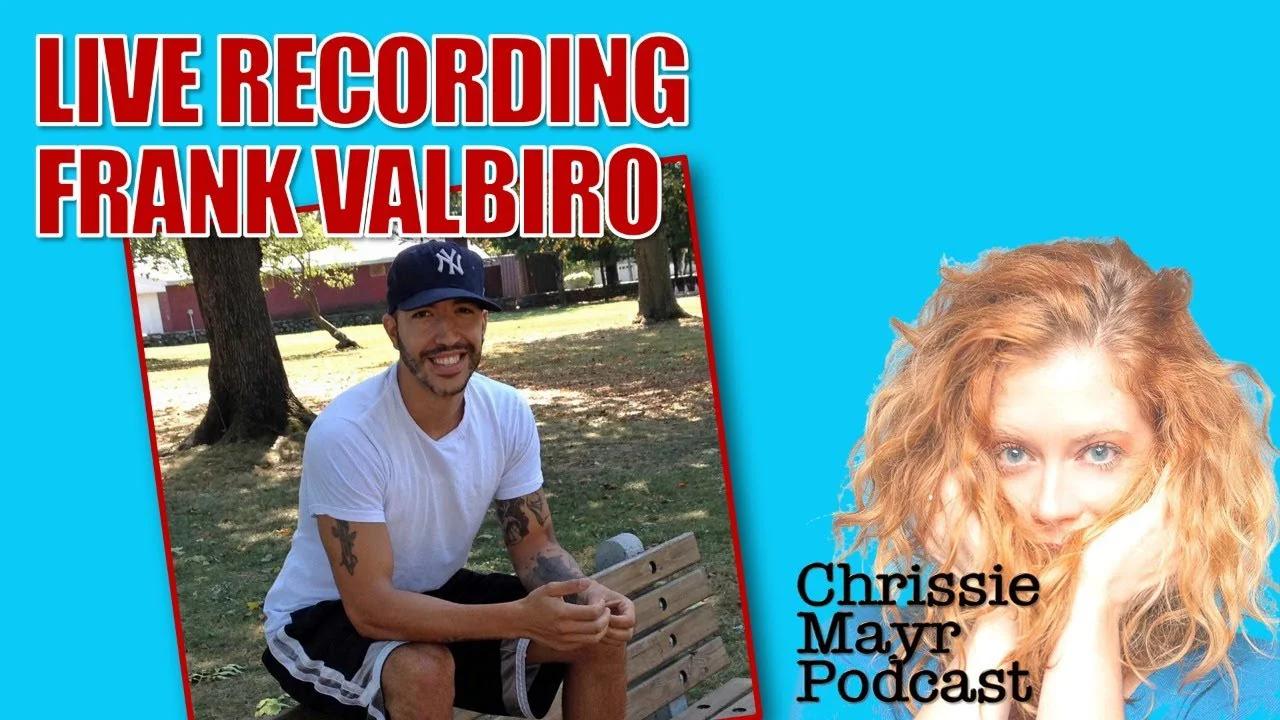 LIVE Chrissie Mayr Podcast with Frank Valbiro of Quite Frankly ...