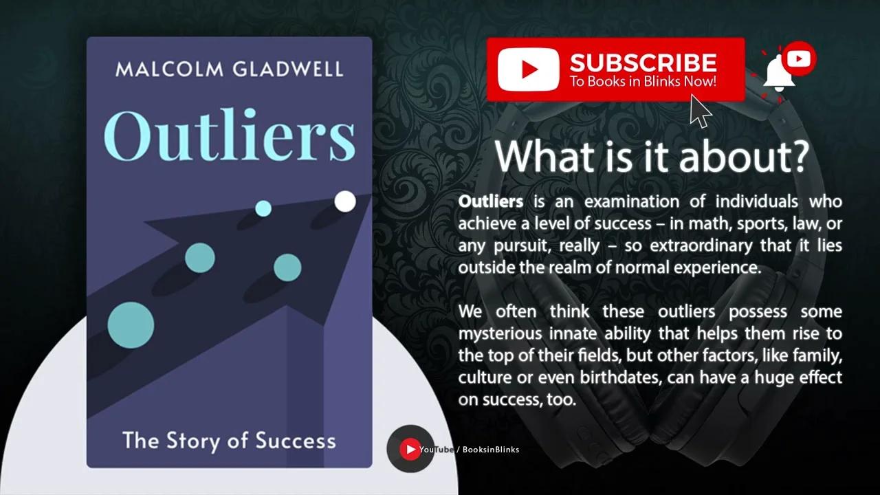 Outliers by Malcolm Gladwell (Book Summary)