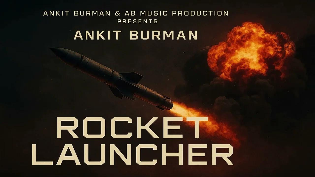 Rocket Launcher | Hindi Rap 2025 | Burman Armory | ANKIT BURMAN, Aafatt ...