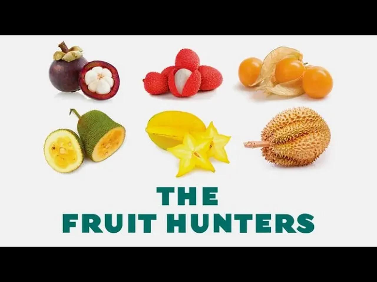 The Fruit Hunters - Documentary Film about Exotic Fruit Cultivators ...