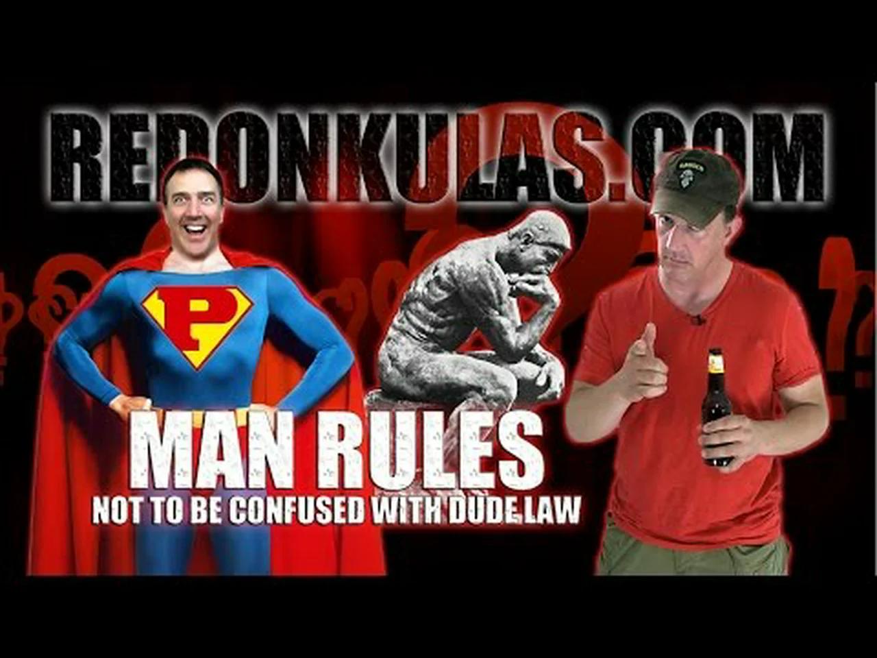 MAN RULES | Redonkulas.com