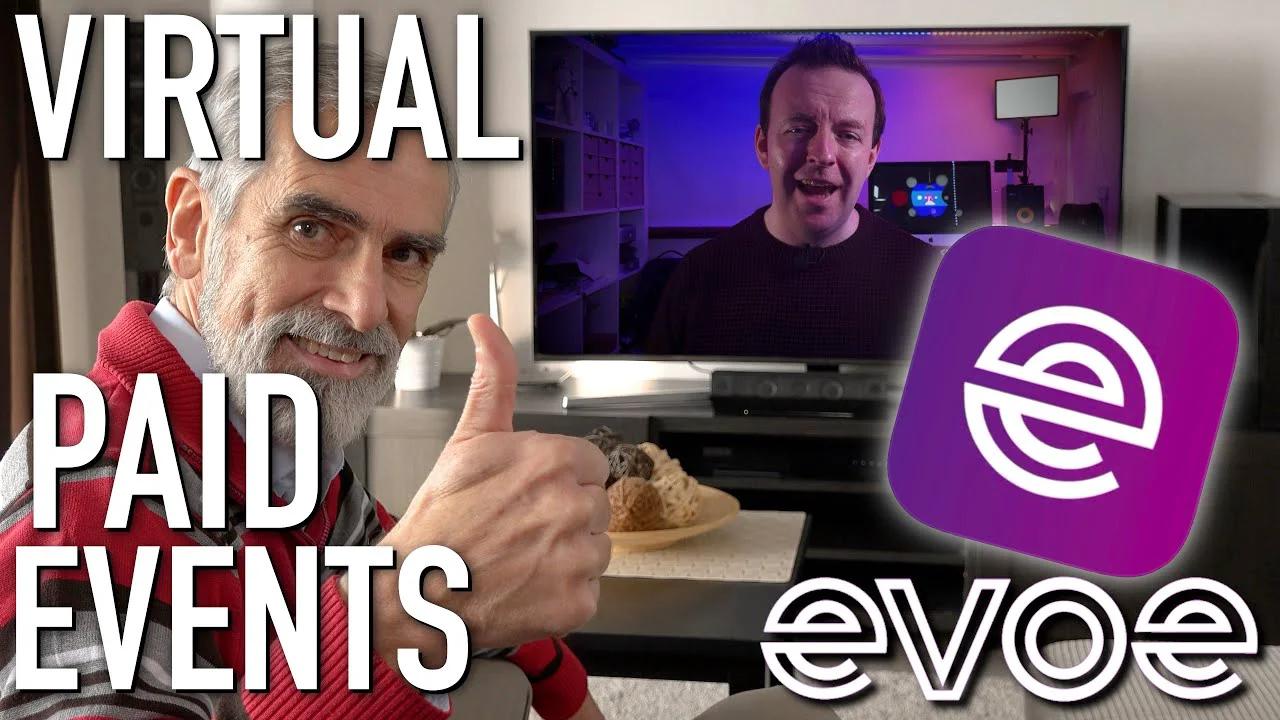 Evoe - Host, generate ticket sales and attend live events, virtually.