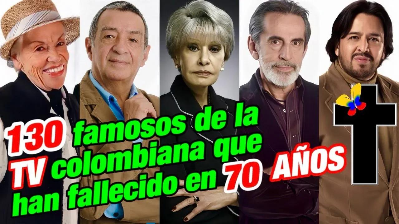 Actores y Actrices Colombianos Que Fallecieron y Tú No Lo Sabes