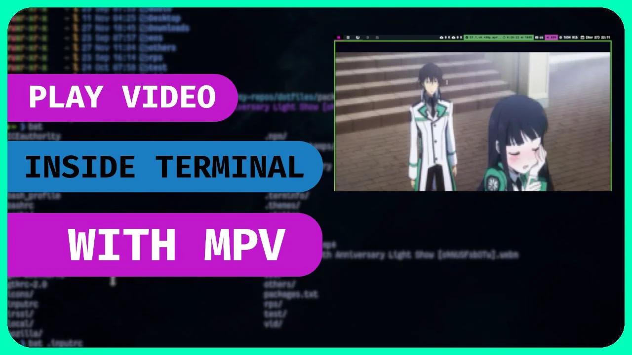 Play Videos Inside Terminal With Mpv