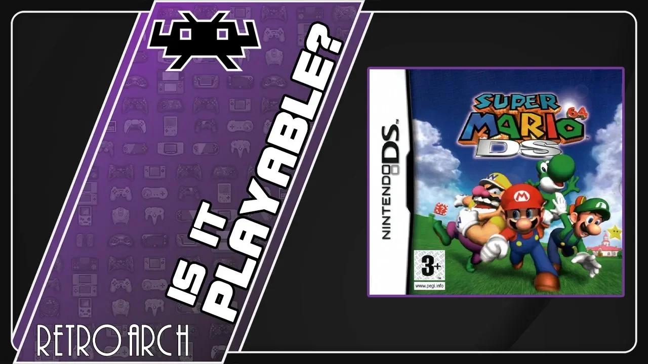 Is Super Mario 64 DS Playable? RetroArch Performance [DS | melonDS]