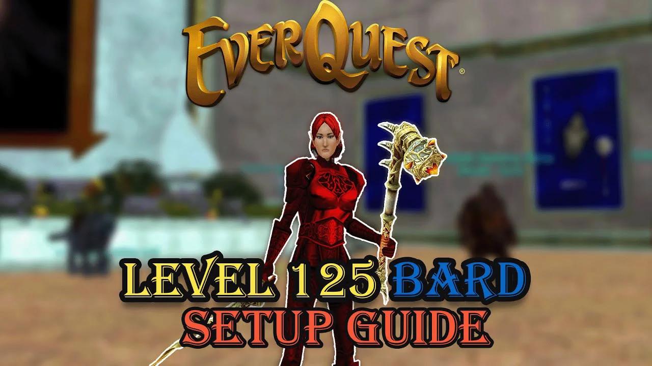 Everquest Guide - Level 125 Bard Setup