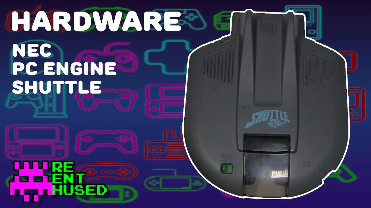 Hardware: NEC PC Engine Shuttle