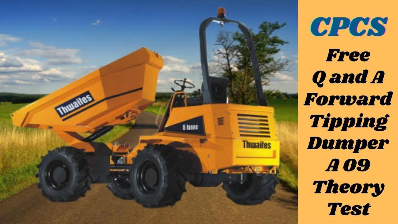 Free CPCS Theory Test For A 09 Forward Tipping Dumper Truck 61 Latest