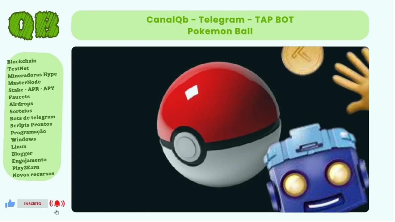CanalQb - Telegram - TAP BOT - Pokemon Ball