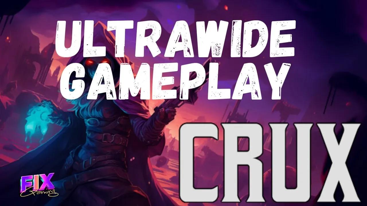 CRUX | New Action Shooter | Ultrawide Gameplay 4K