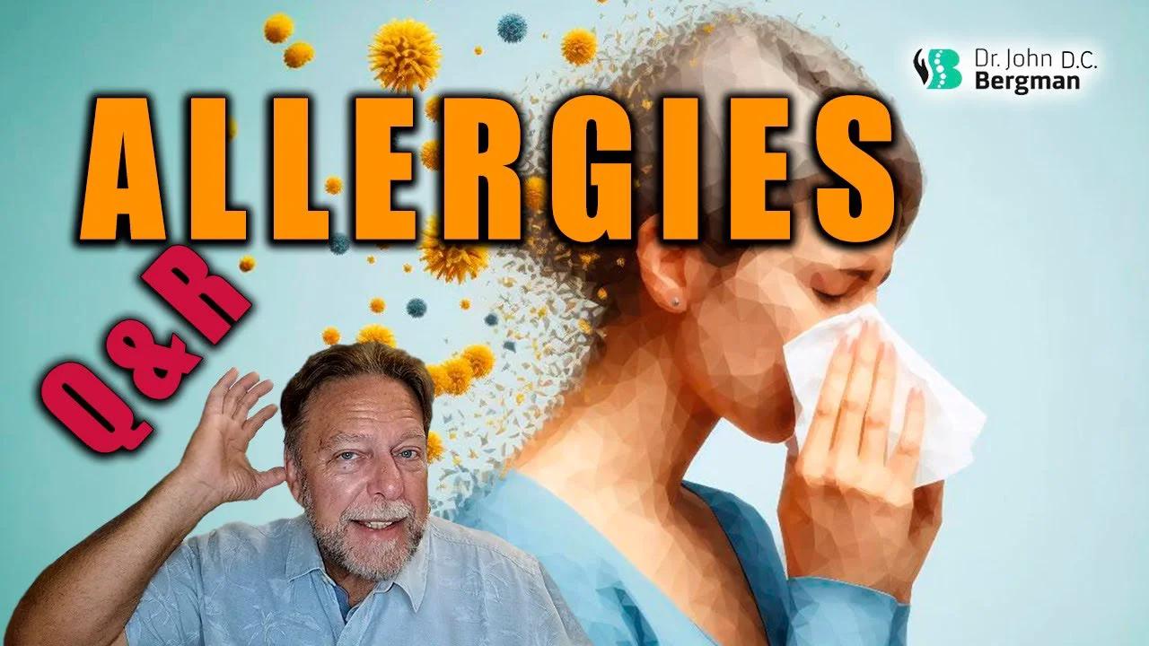 Allergies Q&R (Timestamps Below)