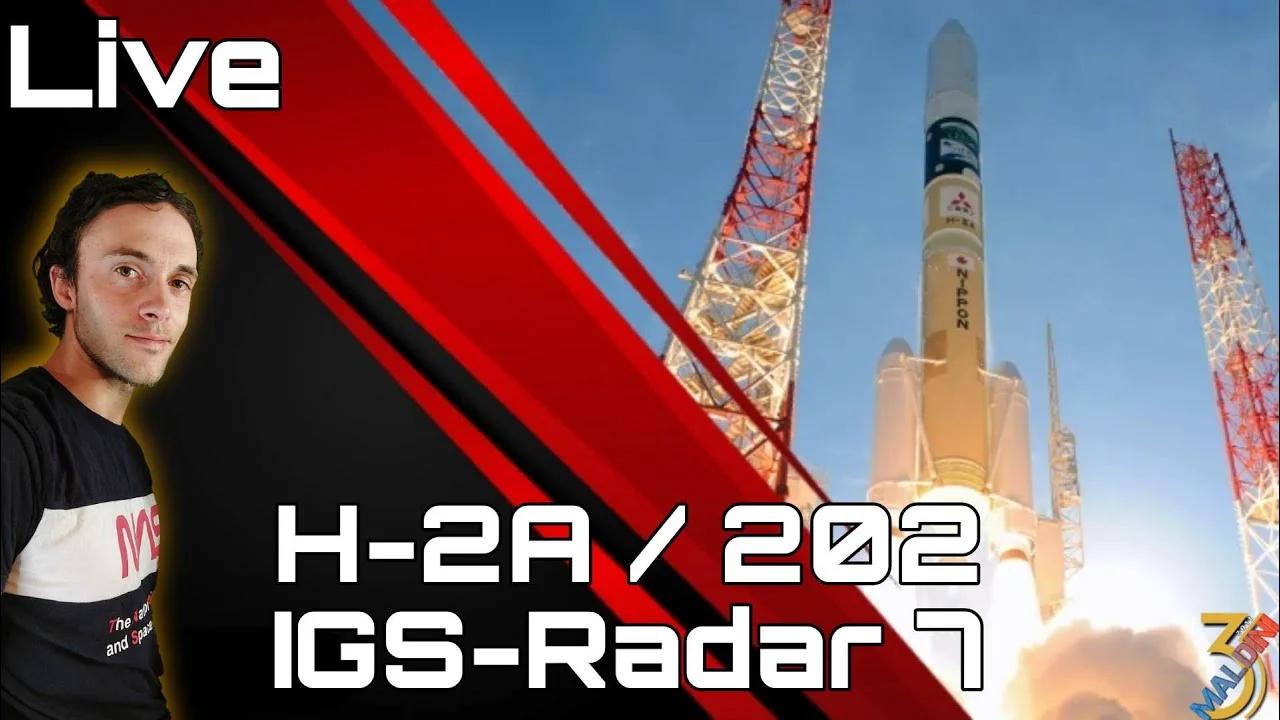 H-2A/202 🚀 IGS-Radar 7 🔘