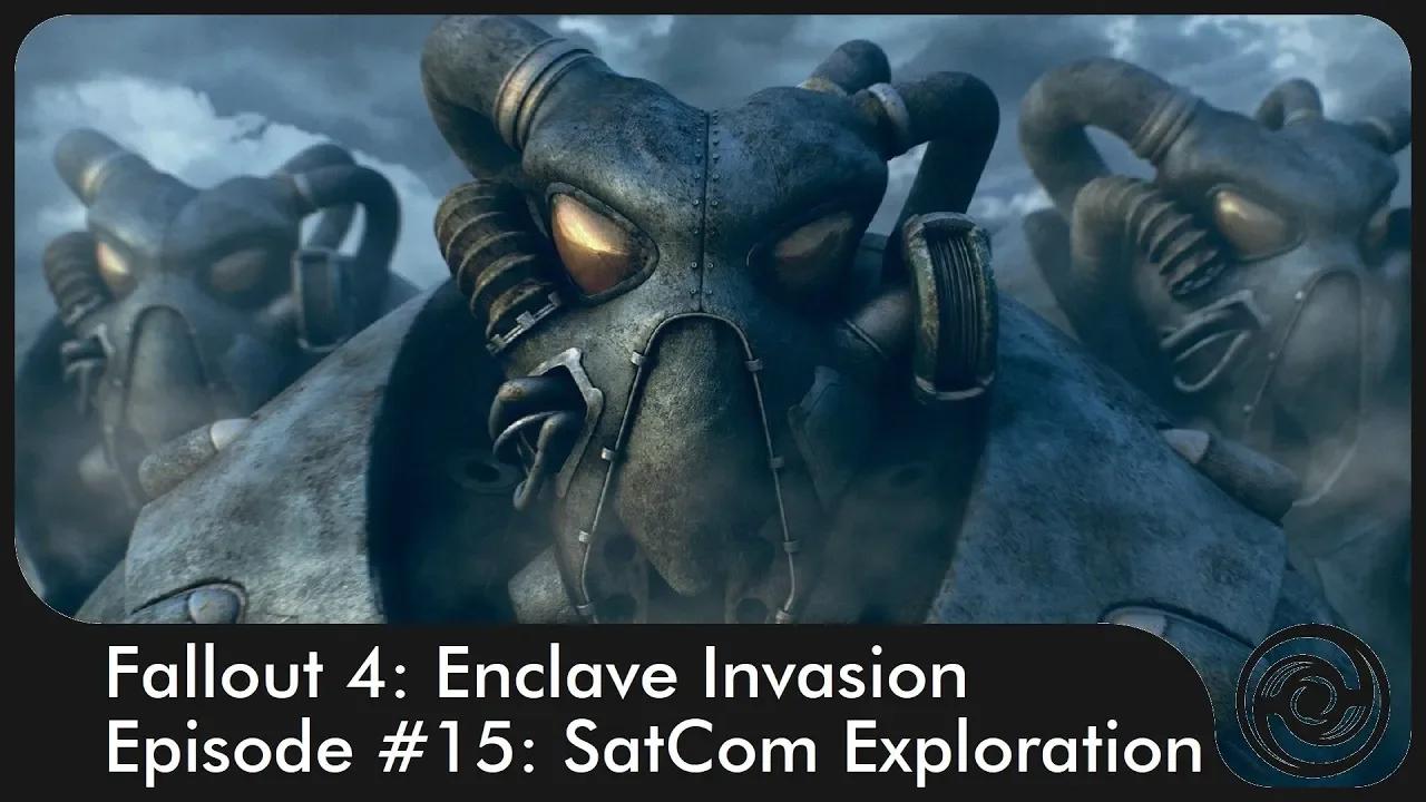Fallout 4: Enclave Invasion #15 "SatCom Exploration"