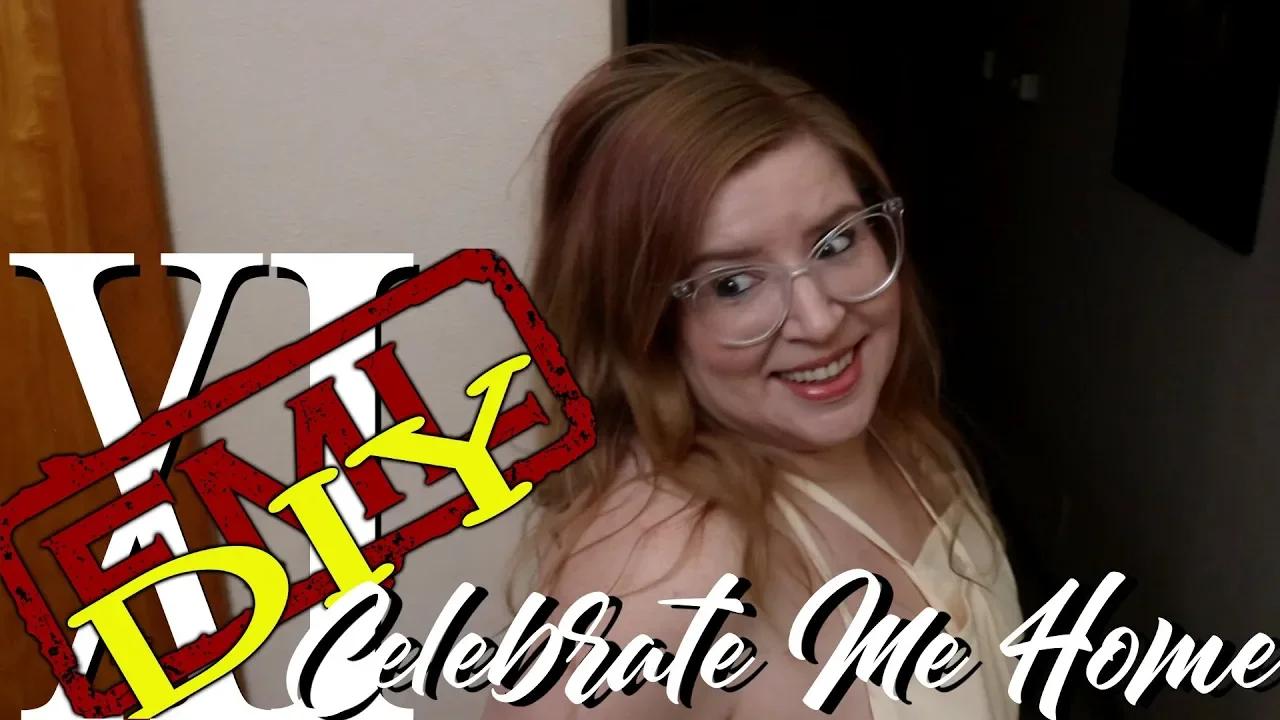 FML Tales From FMyLife DIY #11 Celebrate Me Home