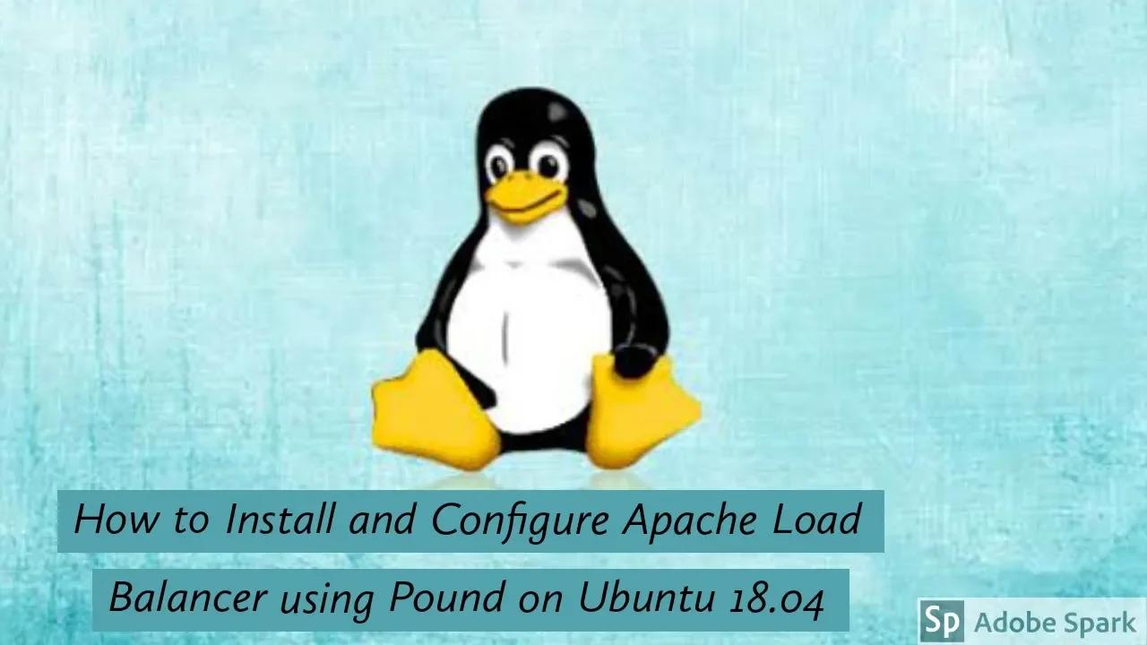 How To Install And Configure Apache Load Balancer Using Pound On Ubuntu 8775