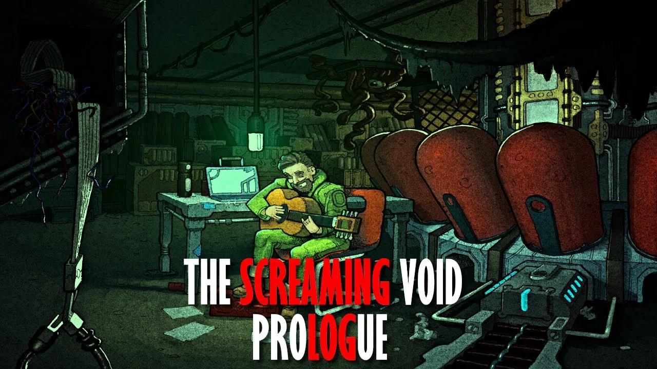 The Screaming Void: Prologue