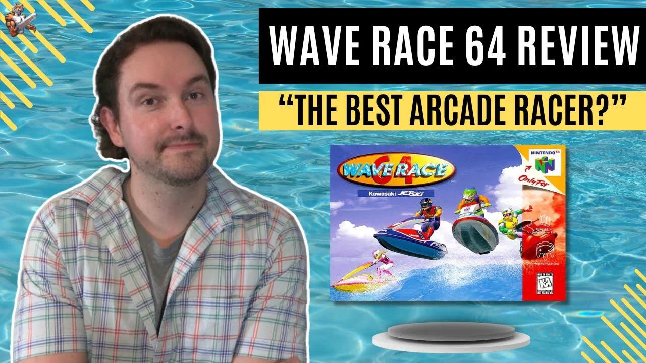 Wave Race 64 Review | The BEST Arcade Racer?