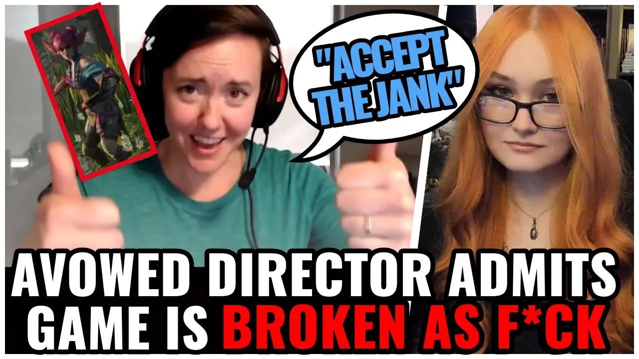 Avowed Director ADMITS It's Broken As F*CK, Says Gamers "NEED To Accept ...