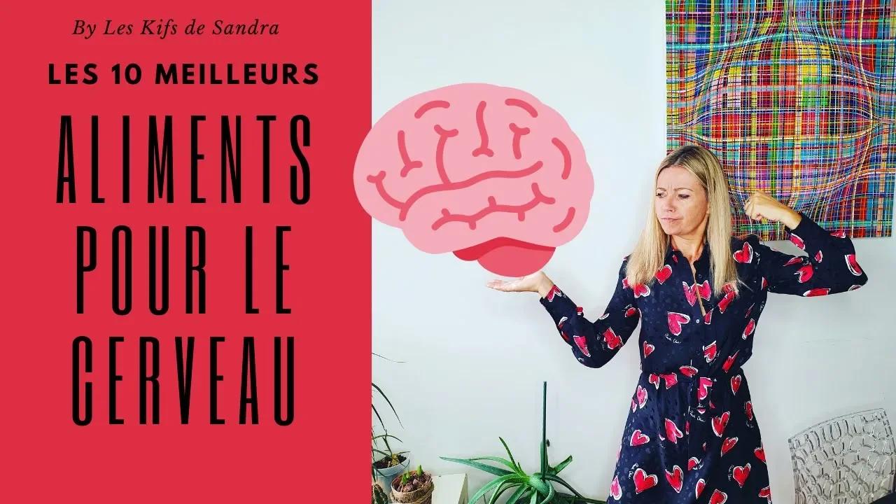 LES 10 MEILLEURS ALIMENTS POUR LE CERVEAU
