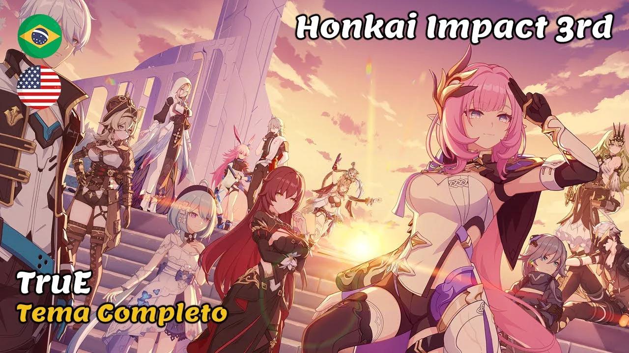 Honkai Impact 3rd • Full Theme - TruE by Huang Ling & Hoyo-Mix ...