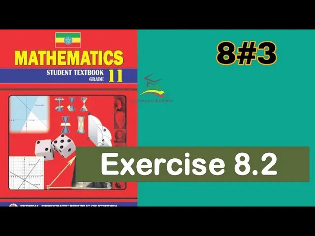 Ethiopian Grade 11 Maths Unit 8 3 Exercise 8 2