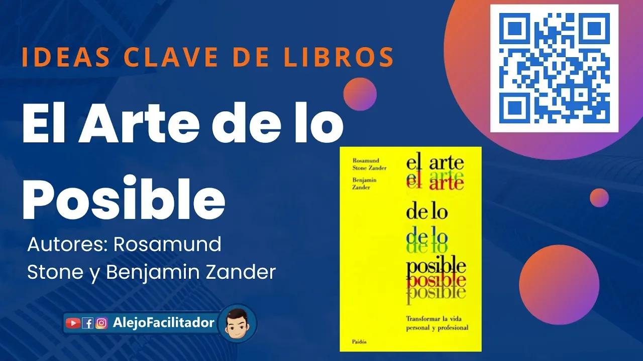😍 Ideas Claves de Libros🤑 Libro: El Arte de lo Posible 💪 Rosamund Stone ...