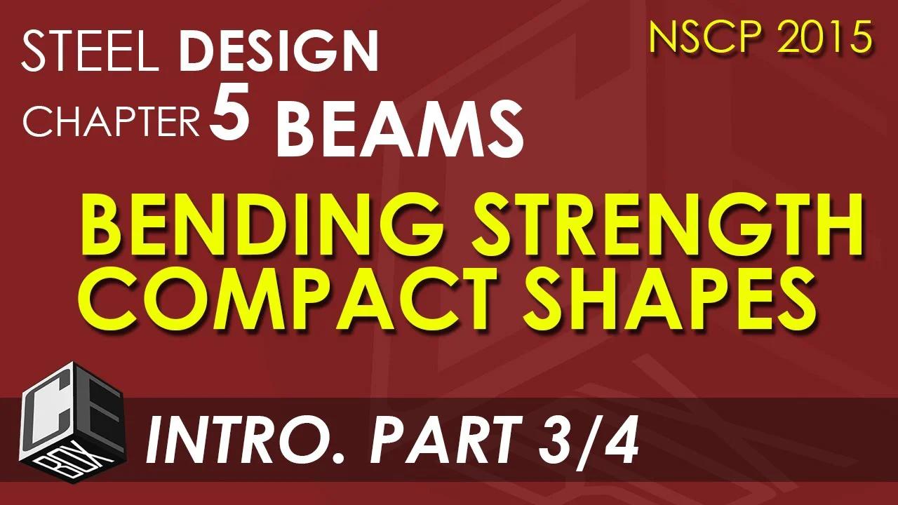 Steel Design Chapter 5 Bending Strength of Compact Shapes (PH)