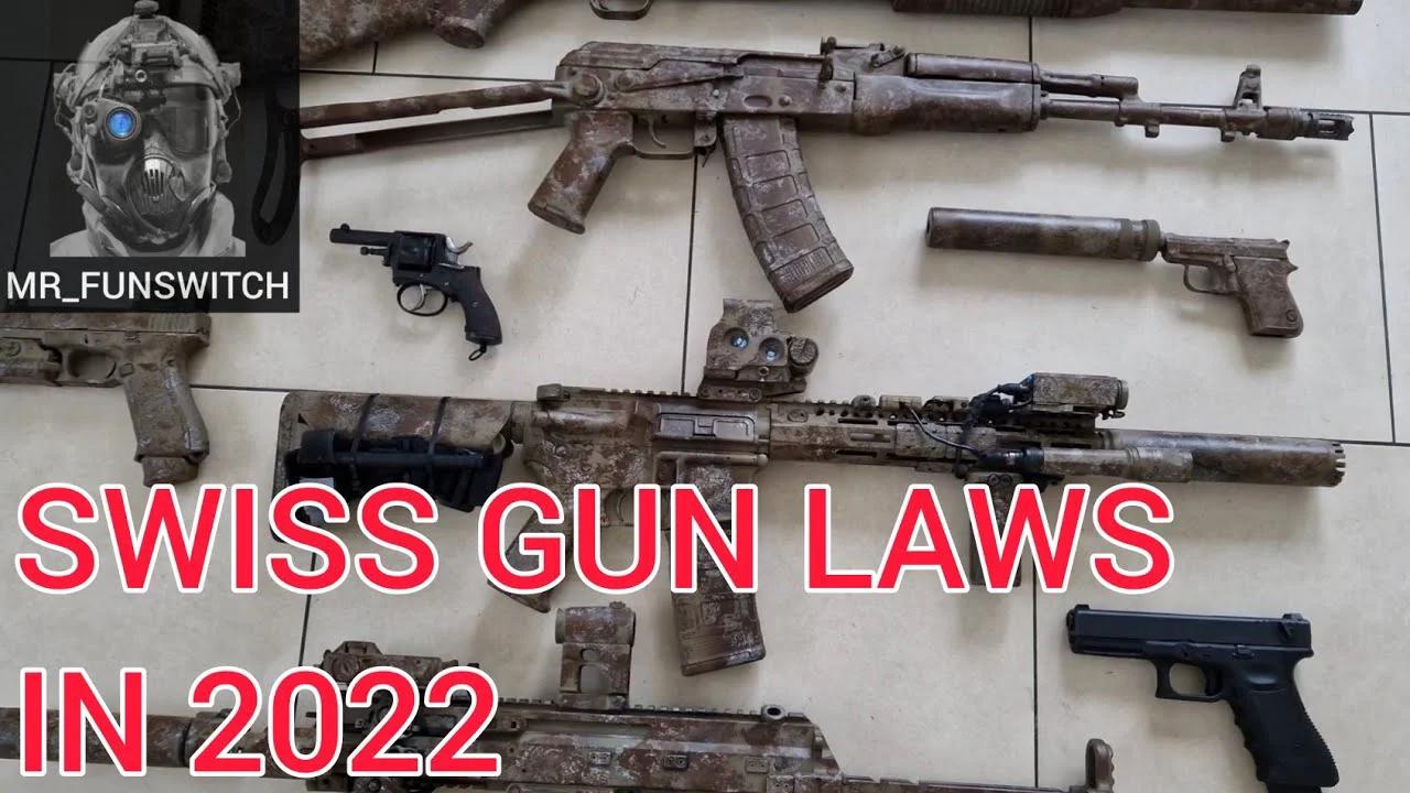 SWISS GUN LAWS IN 2022
