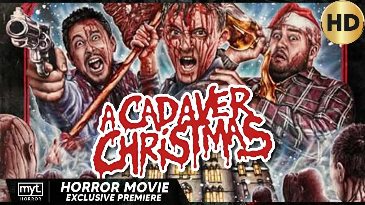 A CADAVER CHRISTMAS - EXCLUSIVE FULL HD HORROR MOVIE IN ENGLISH