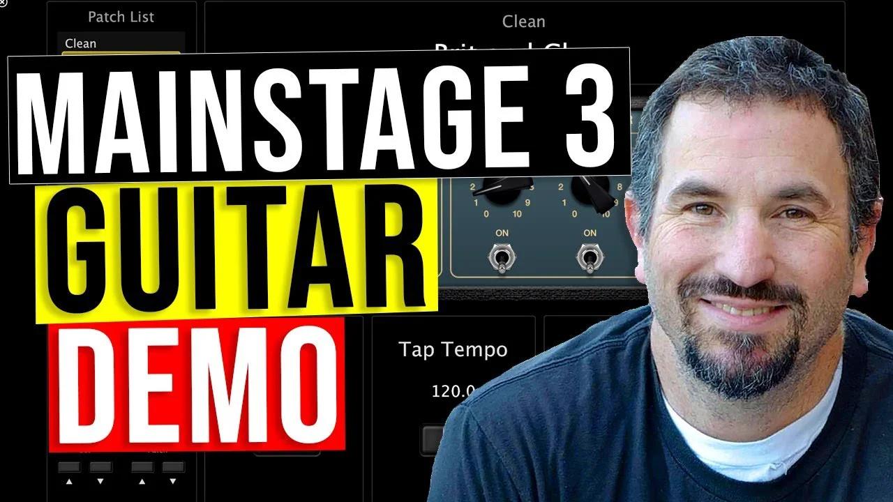MainStage 3 for Guitar Demo and Review - Game Changer?