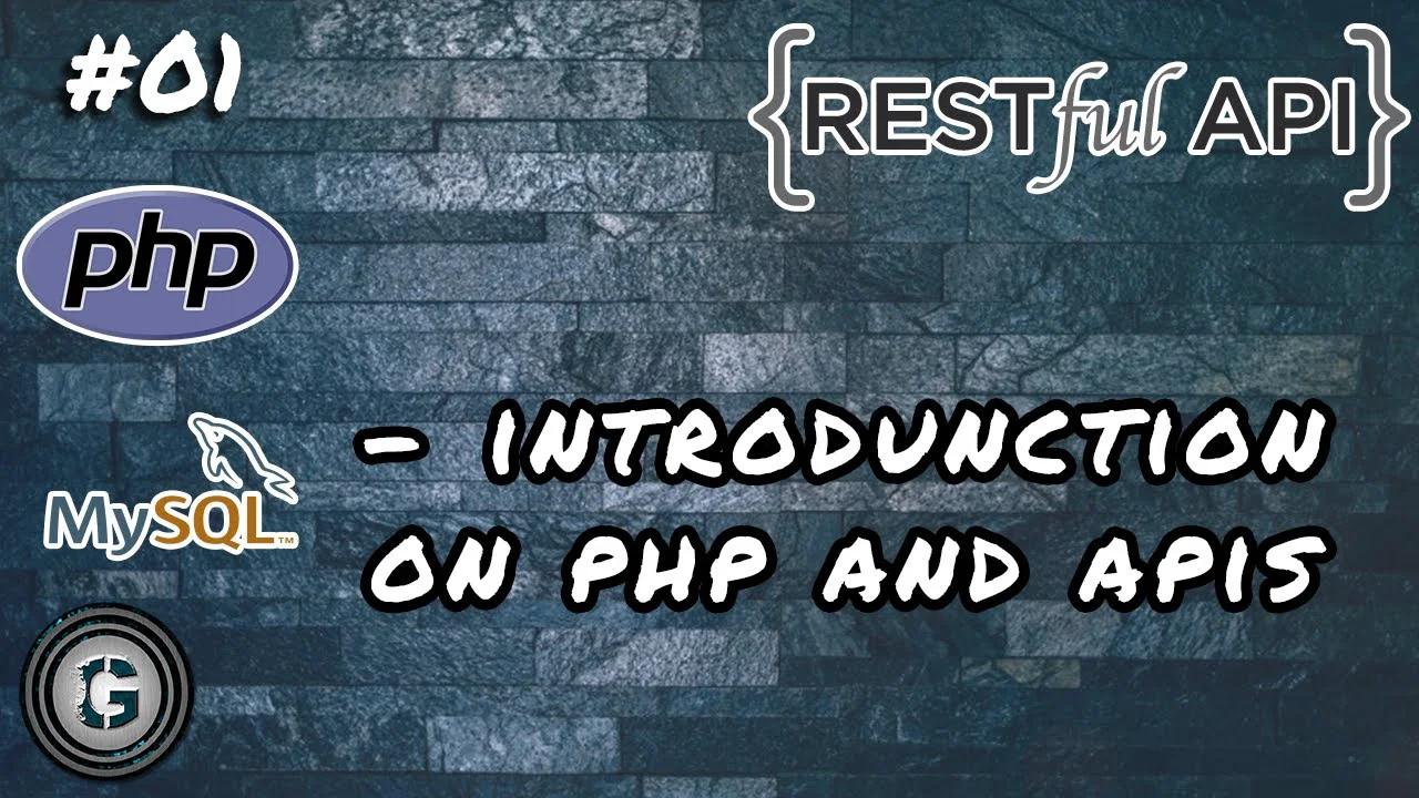 INTRODUCTION | PHP BLOG USING APIs EPISODE - 1